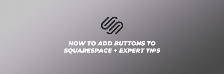 How to Add Buttons on Squarespace [10 Styles]