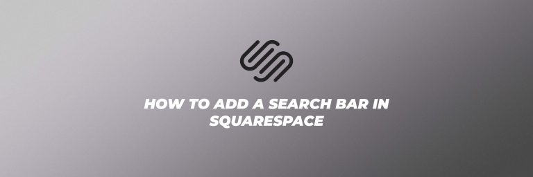 How to Add a Search Bar in Squarespace Quickly